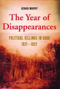 Gerard Murphy’s The year of disappearances